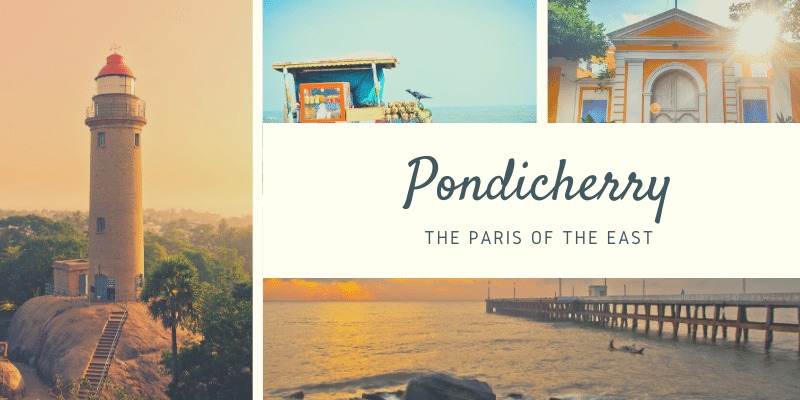 Pondicherry: The Paris of the East - Travel Xamp