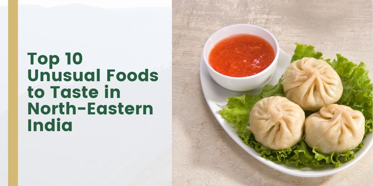 Top 10 Unusual Foods to Taste in North-Eastern India - Travel Xamp